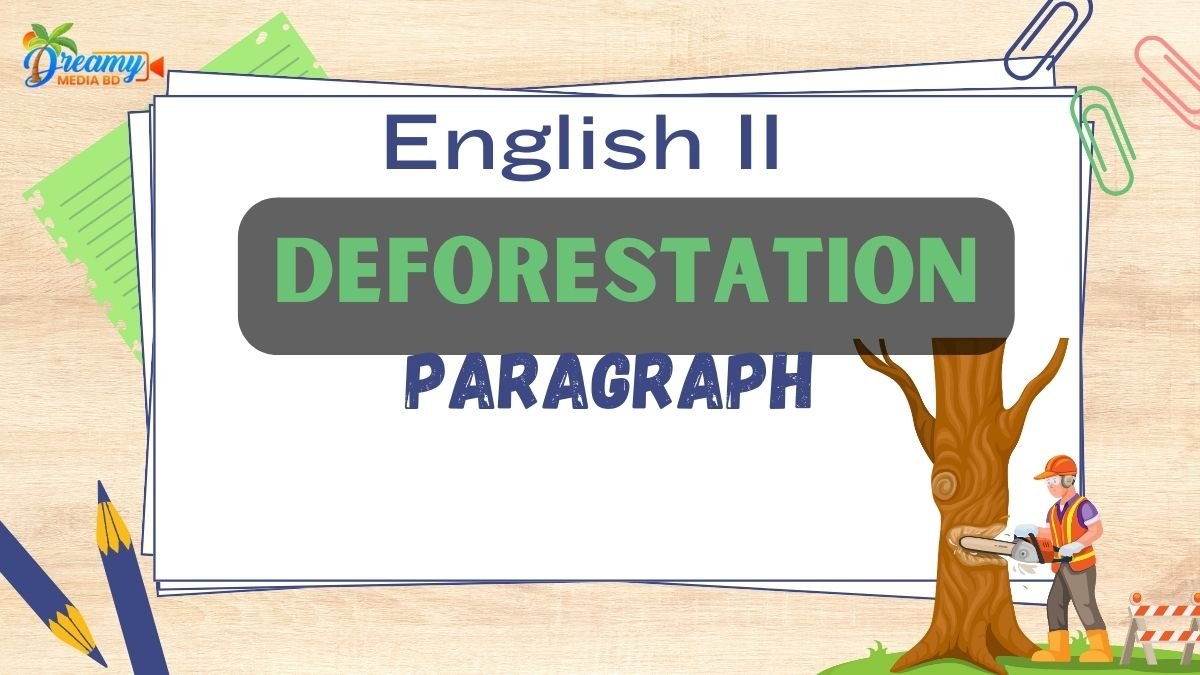 Deforestation Paragraph PDF for all Classes (100, 200, 300, 400, 500 ...