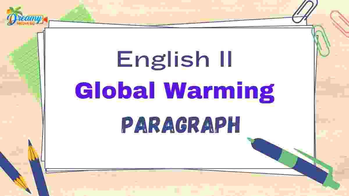 Global Warming paragraph | pdf for All Class - Dreamy Media BD Global Warming paragraph | pdf for All Class - Dreamy Media BD
